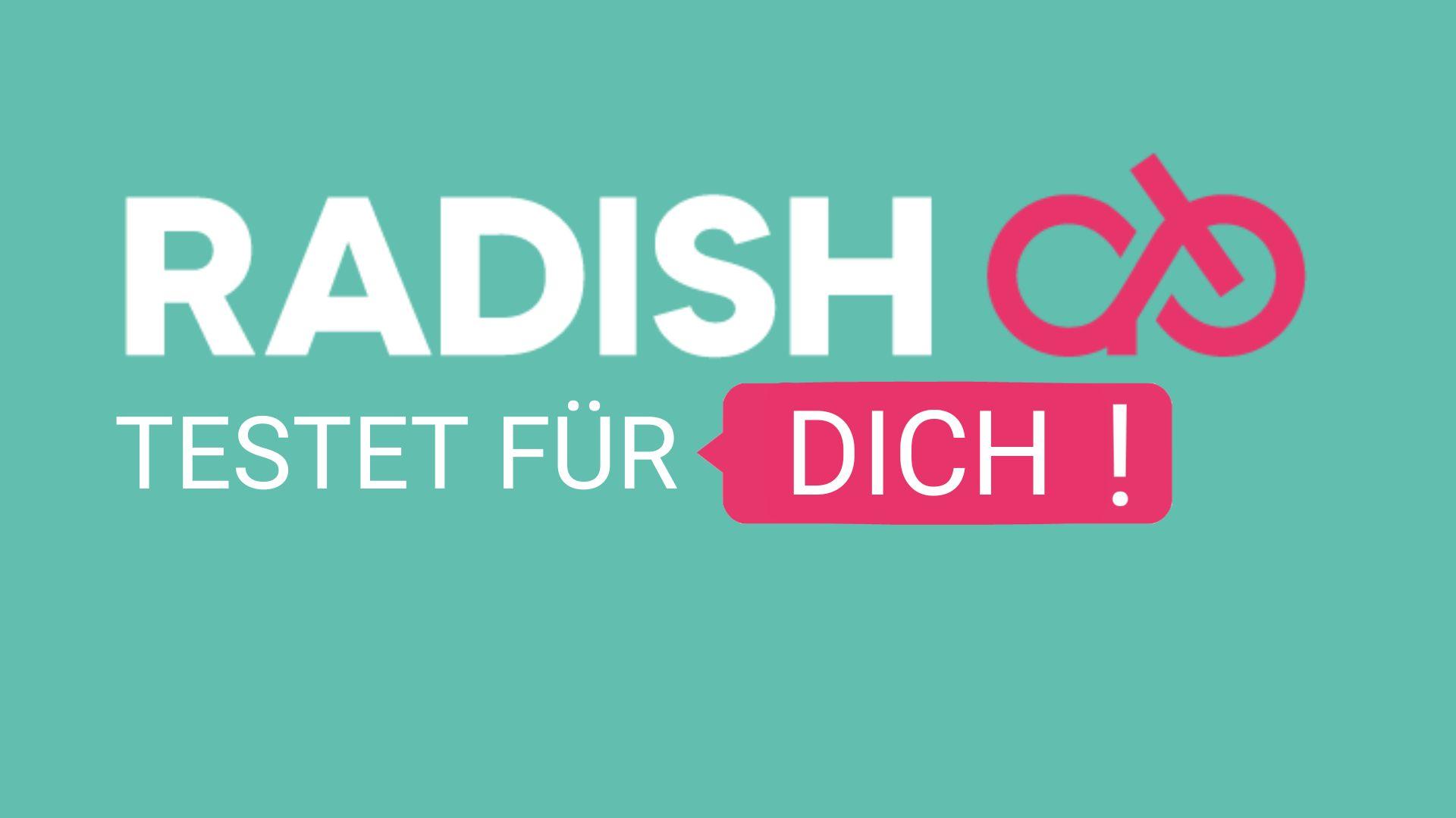 Vorstellung “RADISH Testet für Dich!"